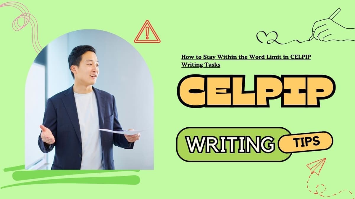 How to Stay Within the Word Limit in CELPIP Writing Tasks – Write ...