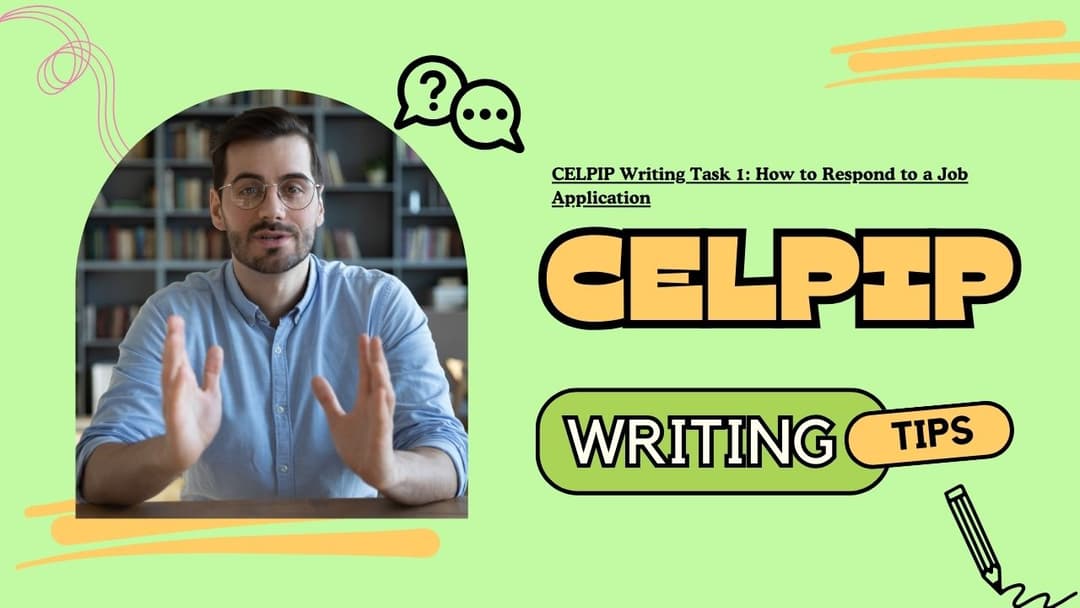 CELPIP Writing Task 1: How to Respond to a Job Application (Step-by ...